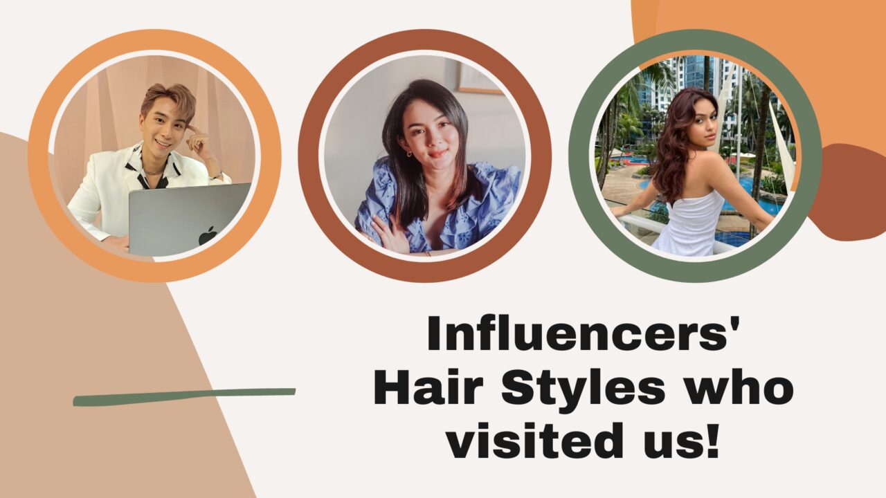 Influencers' Hair Styles by Protrim | Protrim Hair Salon Singapore